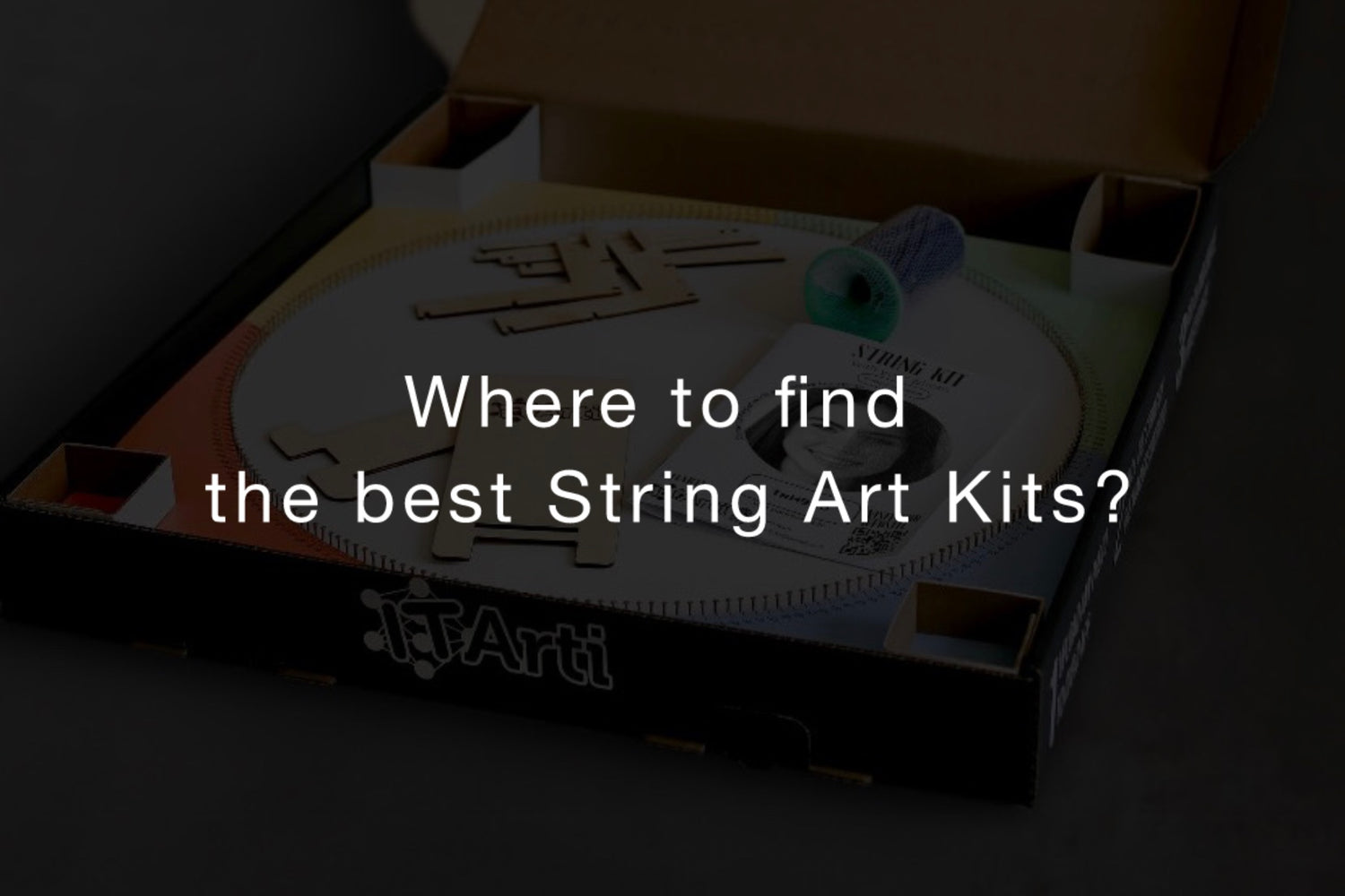 Where to Find the Best String Art Kits? – IT Arti