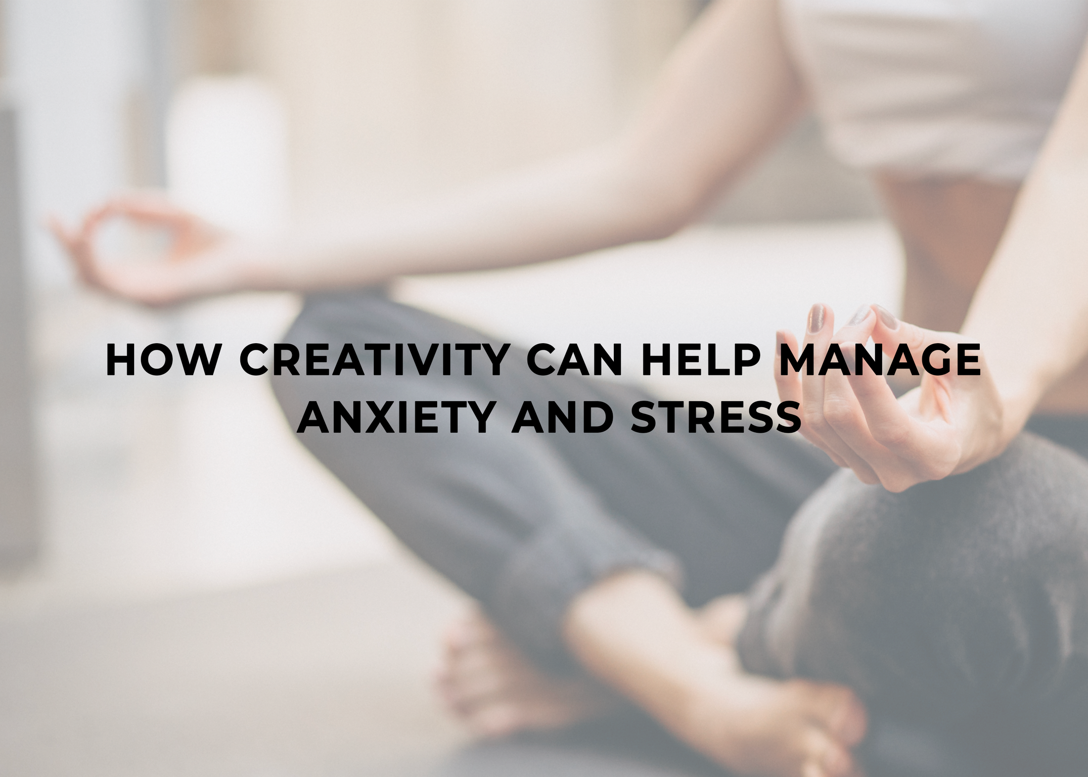 How Creativity Can Help Manage Anxiety and Stress – IT Arti